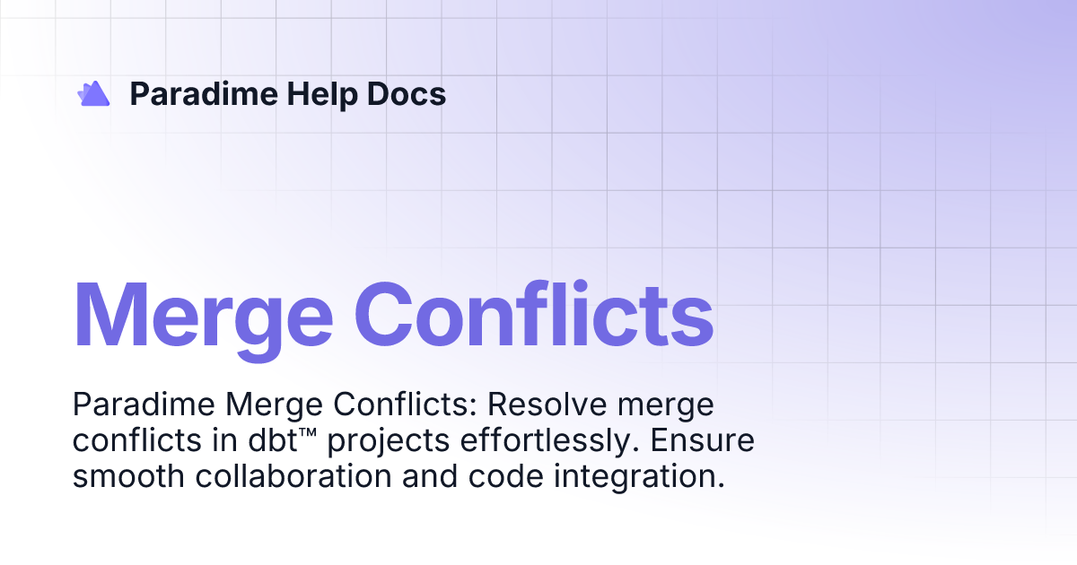 Merge Conflicts | Paradime Help Docs