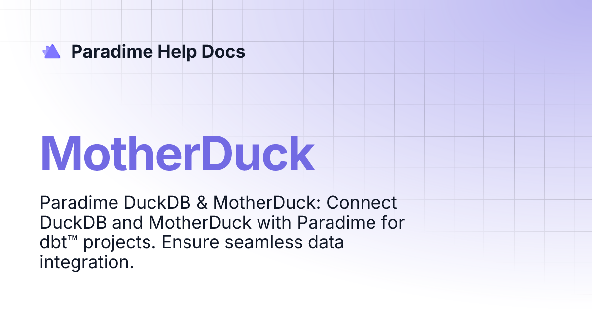 MotherDuck | Paradime Help Docs