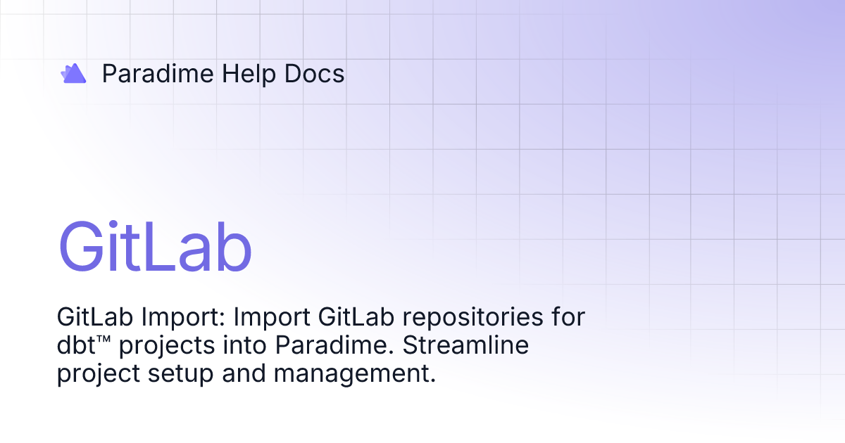 GitLab | Paradime Help Docs