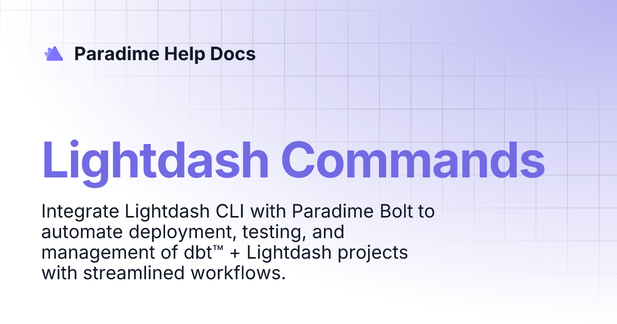 Lightdash Commands | Paradime Help Docs