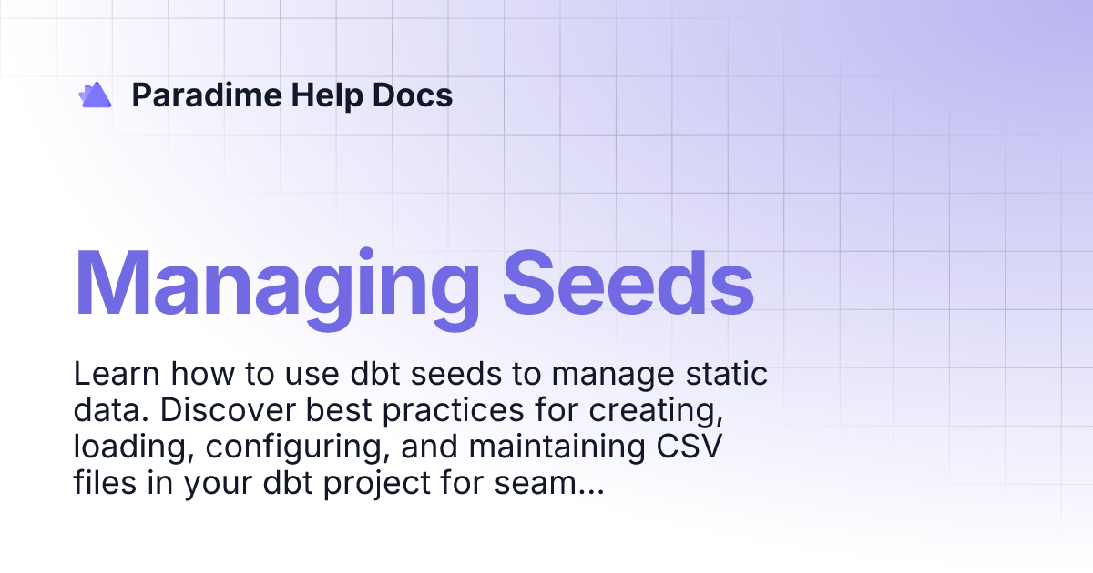 Managing Seeds | Paradime Help Docs
