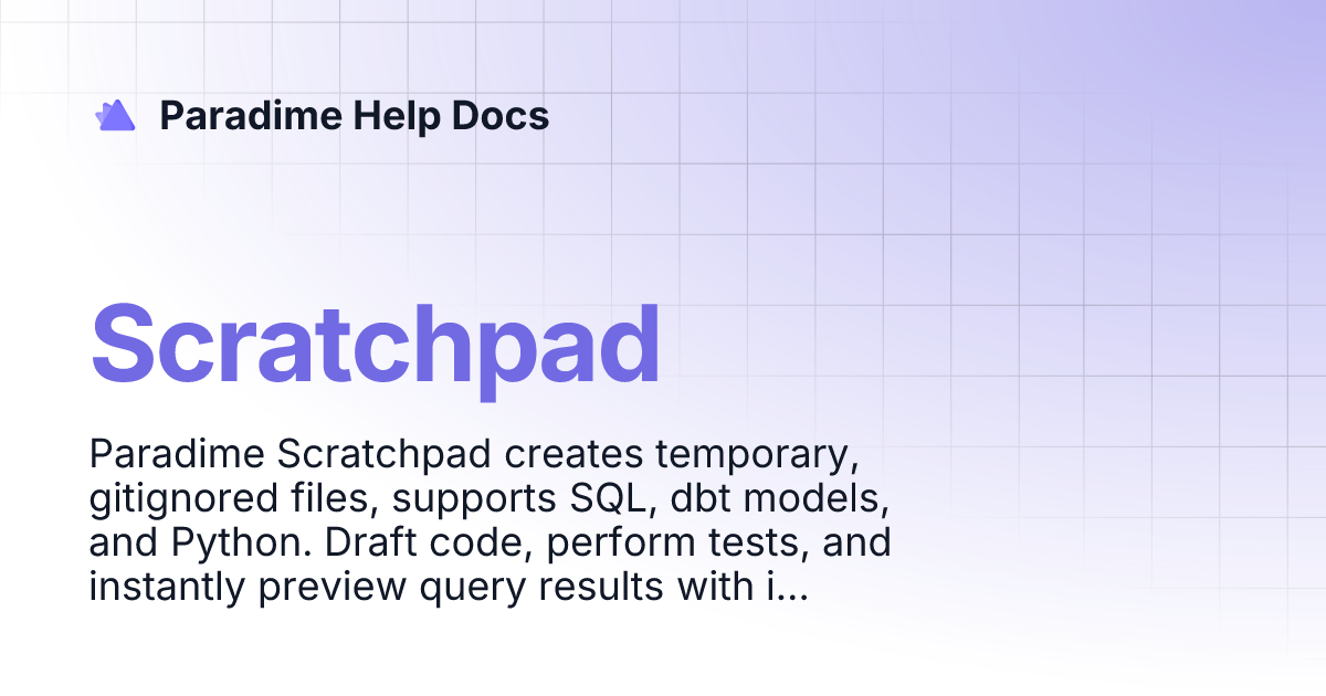 Scratchpad | Paradime Help Docs
