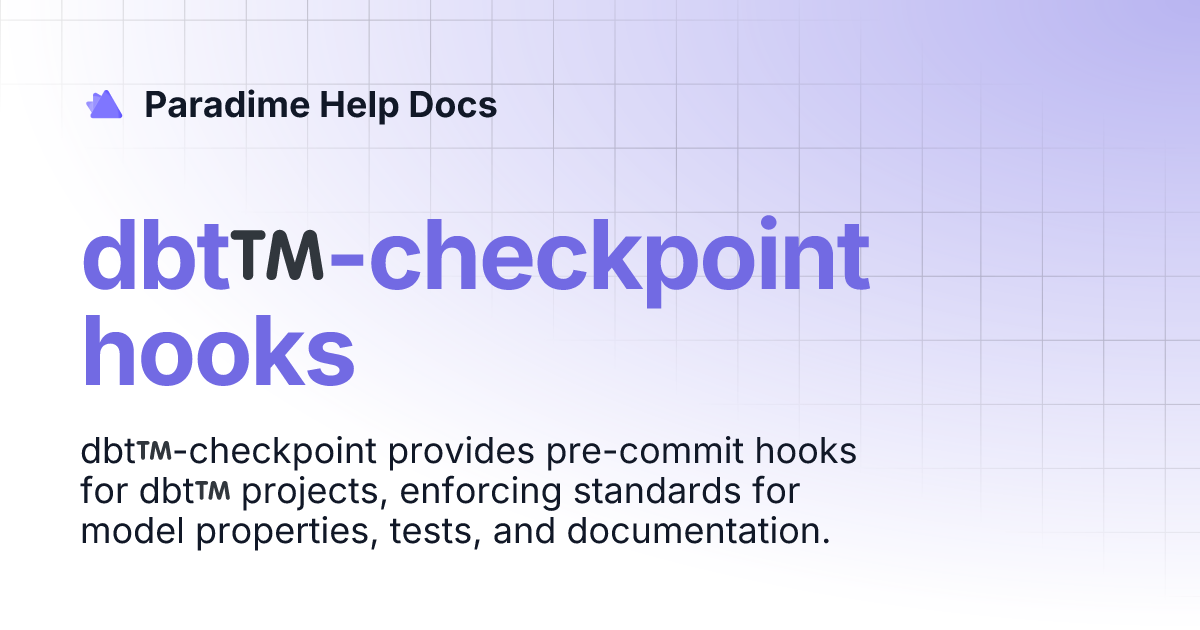 dbt™️-checkpoint hooks | Paradime Help Docs
