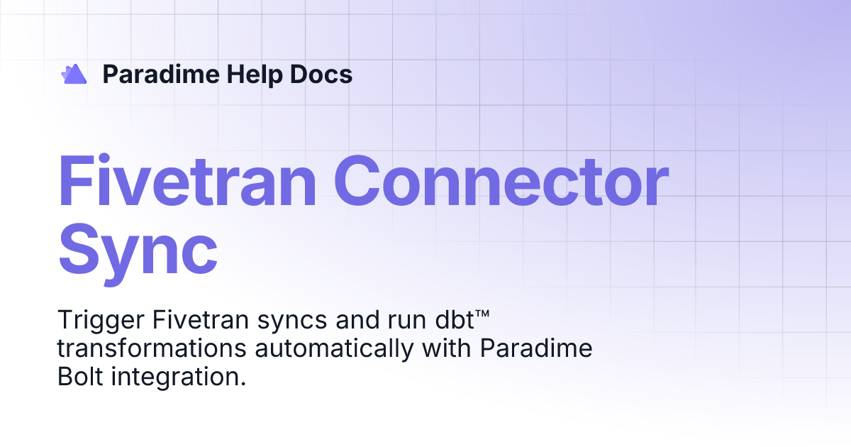 Fivetran Connector Sync | Paradime Help Docs
