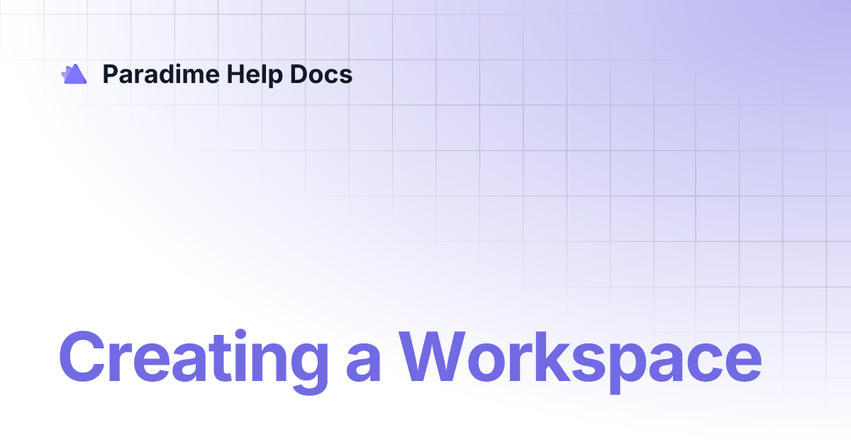 Creating a Workspace | Paradime Help Docs