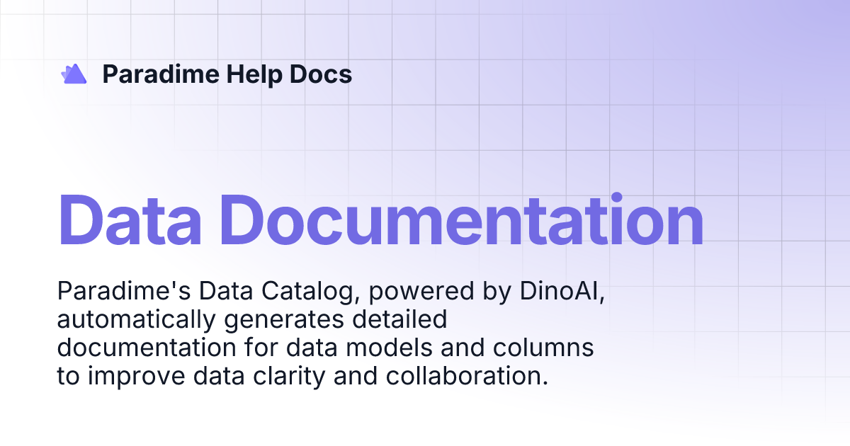 Data Documentation | Paradime Help Docs