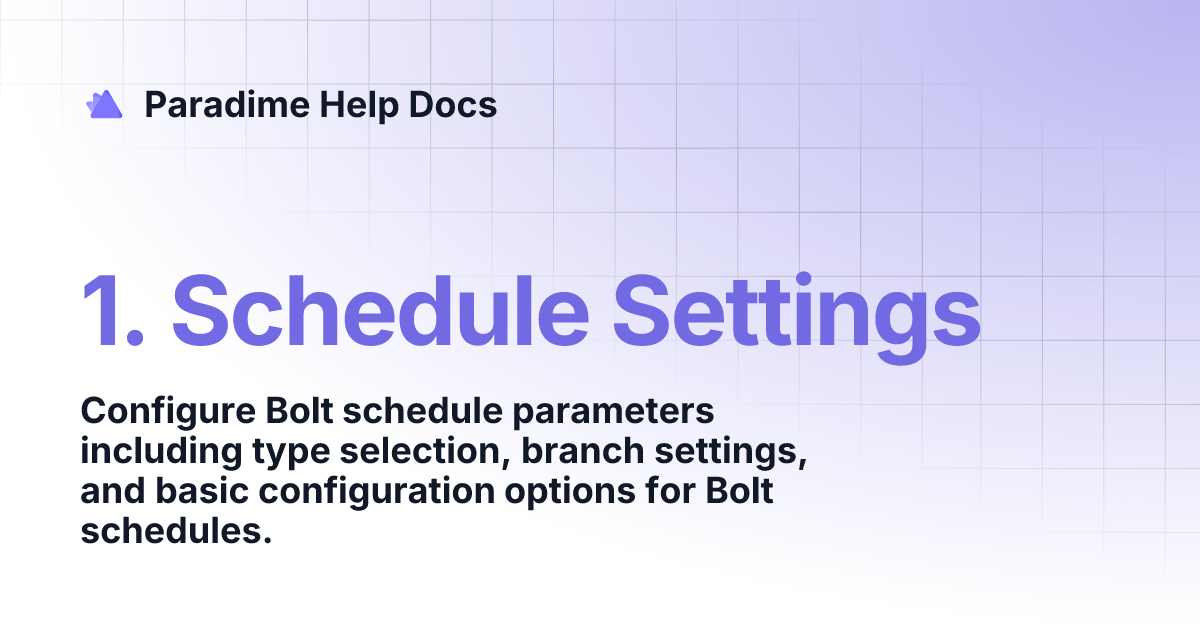 1. Schedule Settings | Paradime Help Docs
