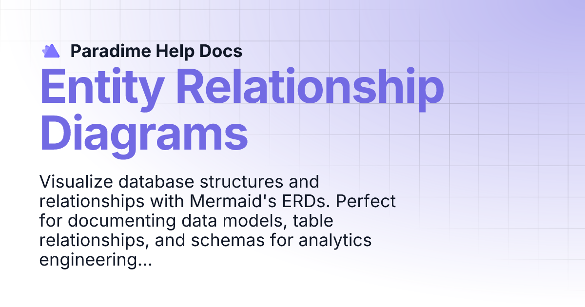 Entity Relationship Diagrams | Paradime Help Docs