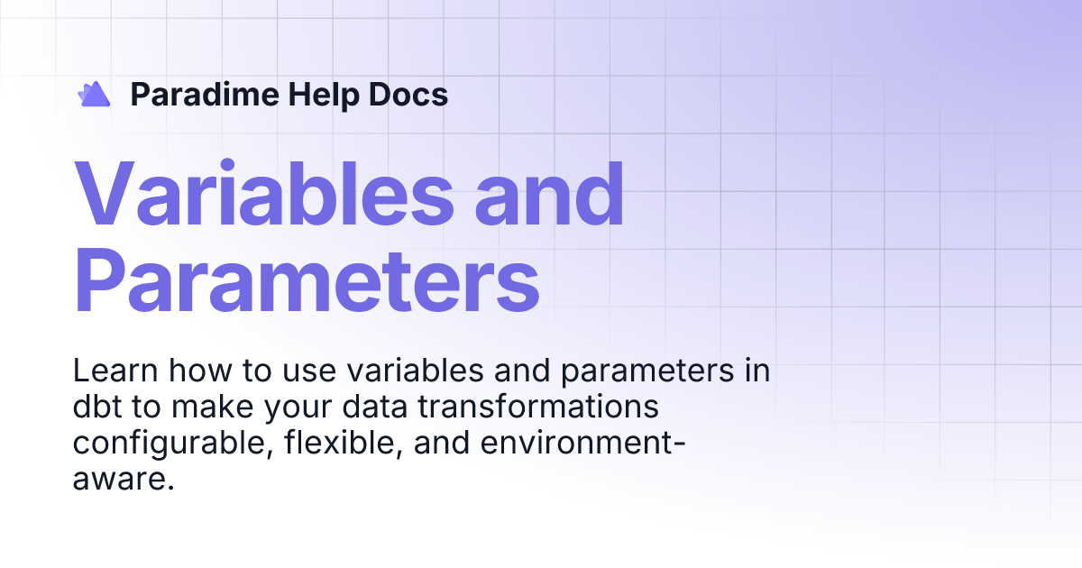 Variables and Parameters | Paradime Help Docs