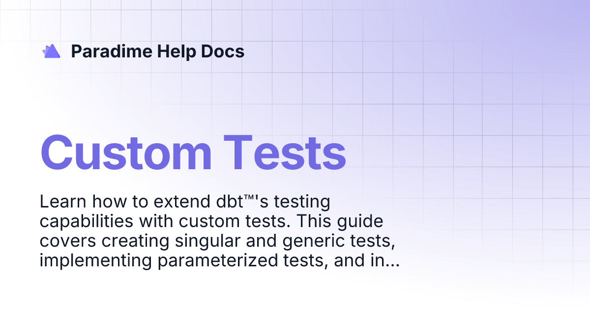 Custom Tests | Paradime Help Docs