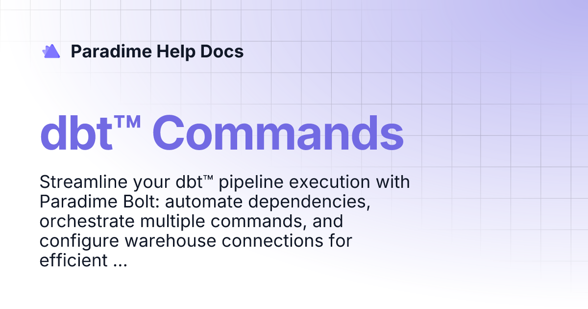 dbt™ Commands | Paradime Help Docs