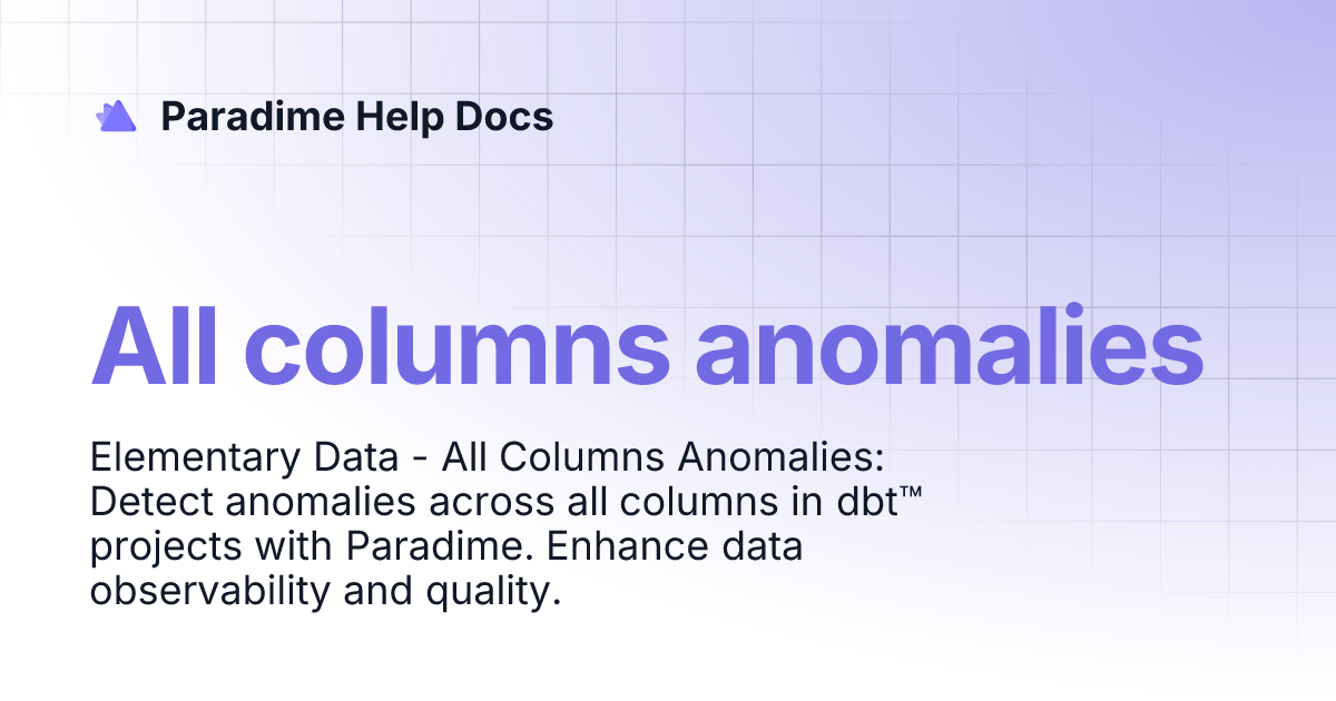 All columns anomalies | Paradime Help Docs