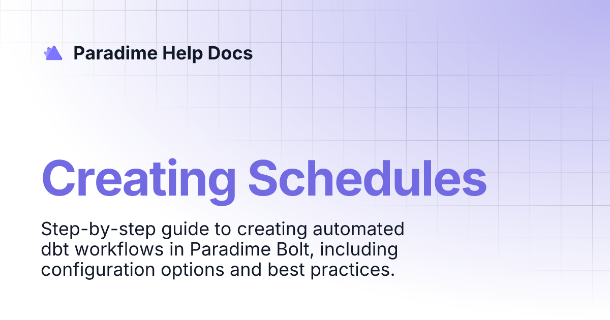 Creating Schedules | Paradime Help Docs