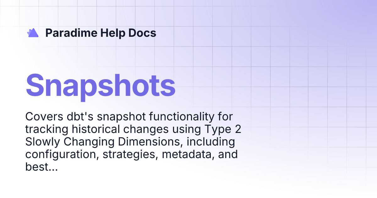 Snapshots | Paradime Help Docs