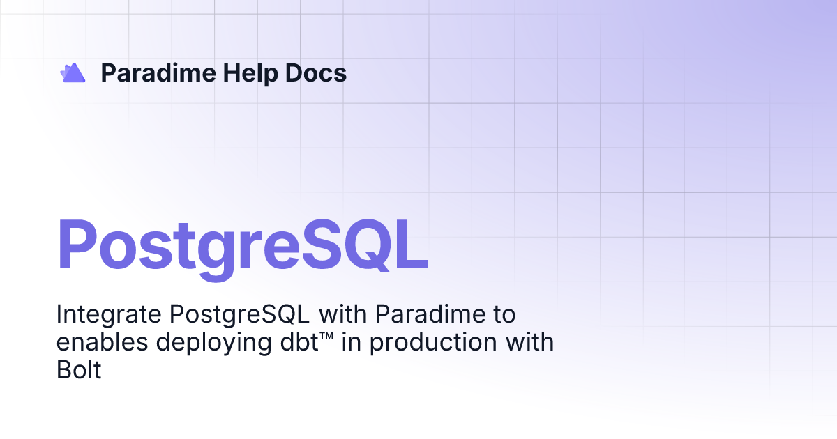 PostgreSQL | Paradime Help Docs