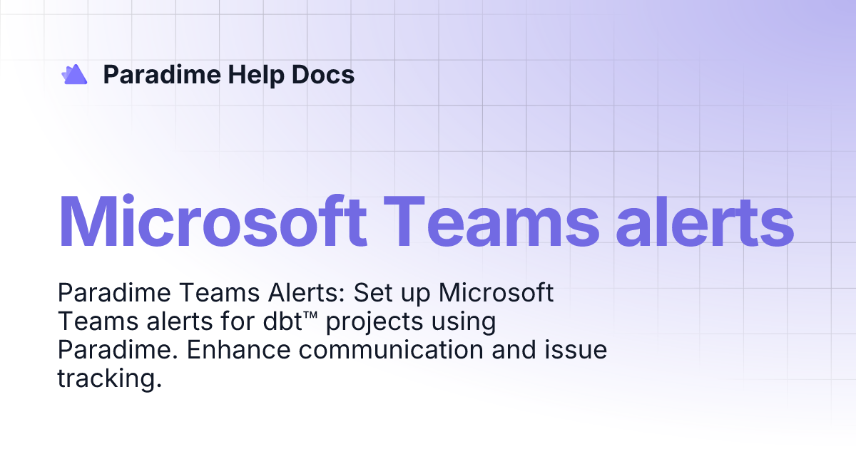 Microsoft Teams alerts | Paradime Help Docs