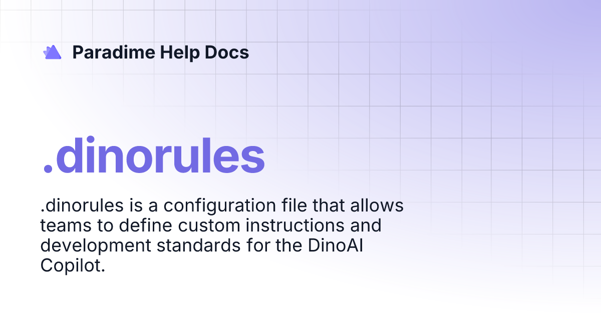 .dinorules | Paradime Help Docs