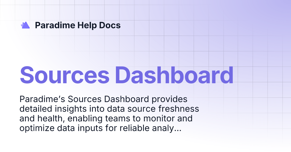 Sources Dashboard | Paradime Help Docs