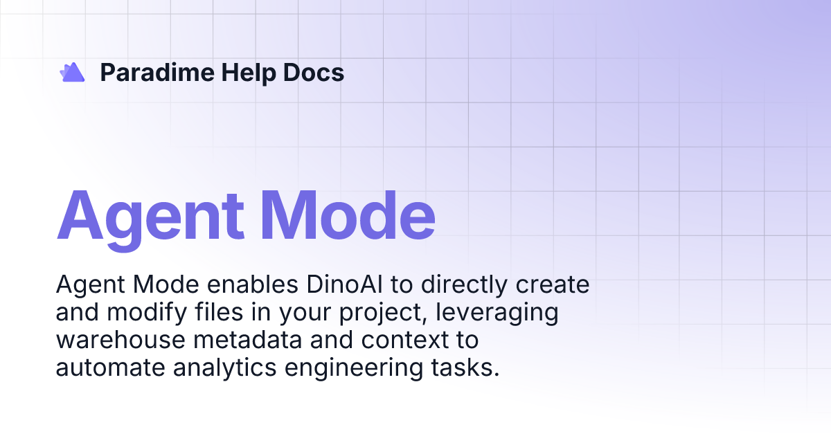Agent Mode | Paradime Help Docs