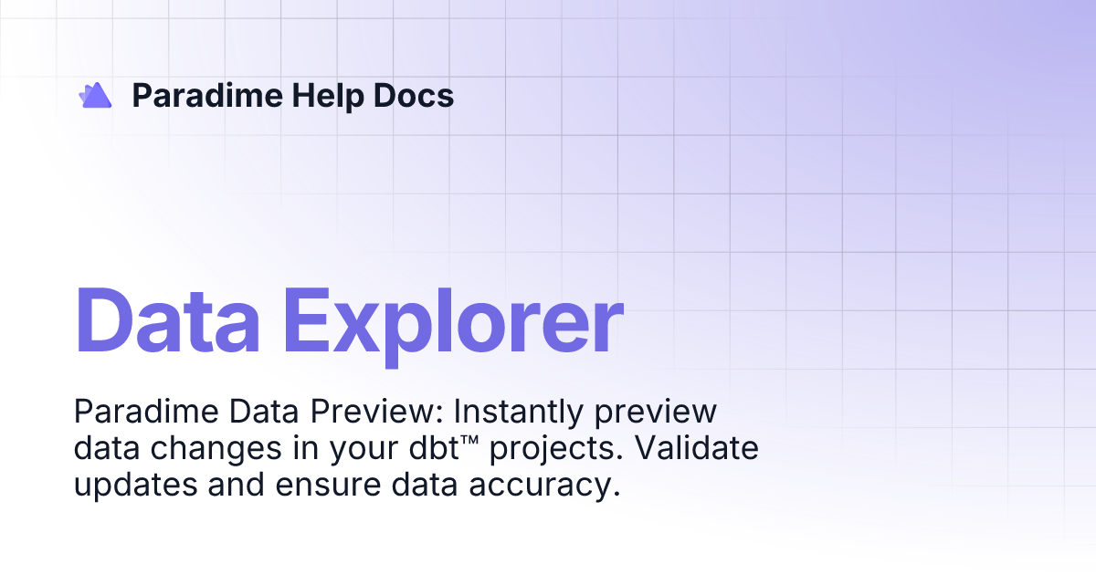 Data Explorer | Paradime Help Docs