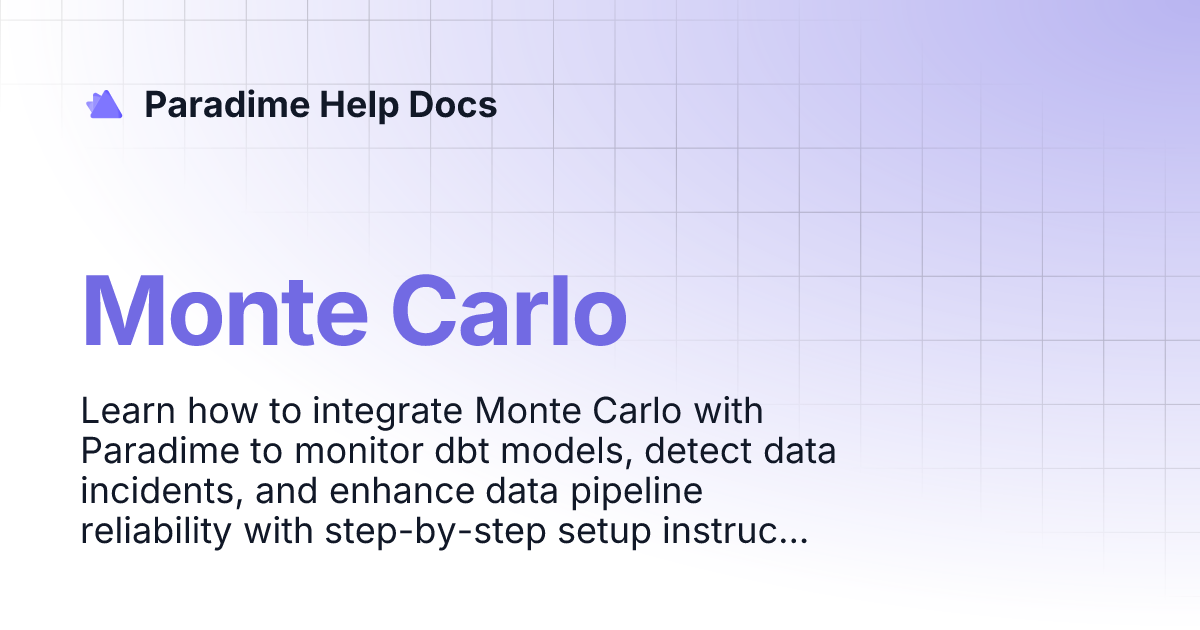 Monte Carlo | Paradime Help Docs