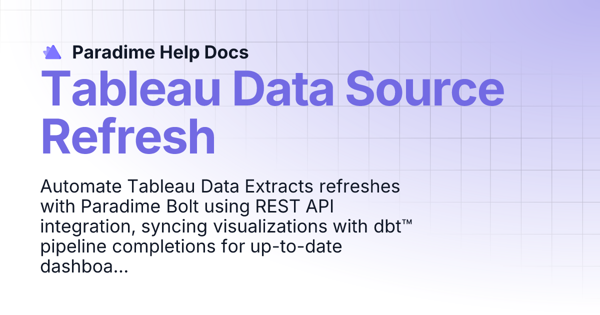 Tableau Data Source Refresh | Paradime Help Docs