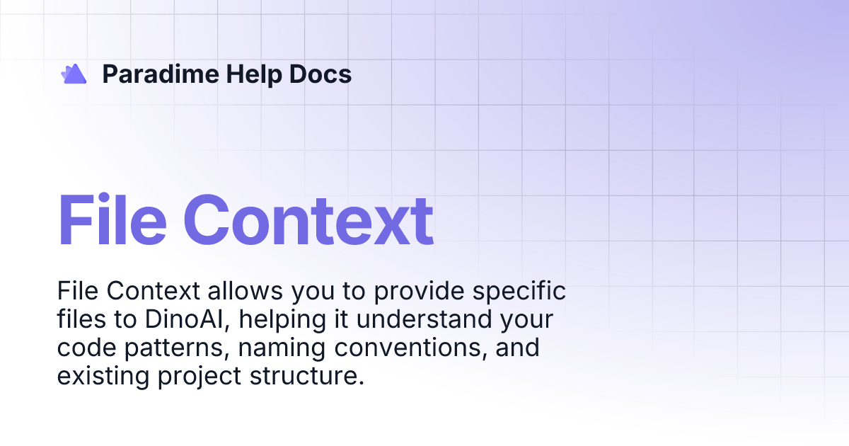 File Context | Paradime Help Docs