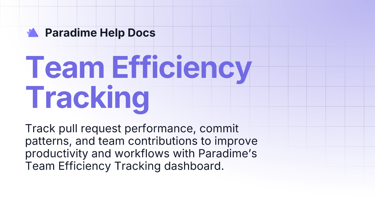 Team Efficiency Tracking | Paradime Help Docs