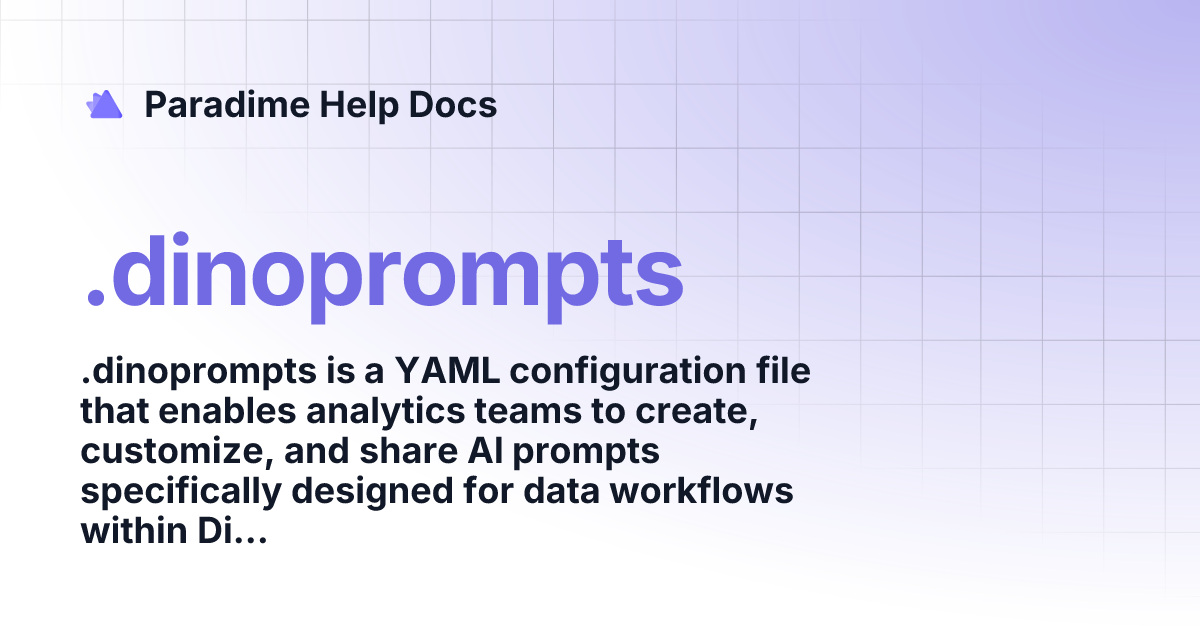 .dinoprompts | Paradime Help Docs