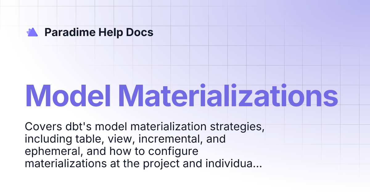 Model Materializations | Paradime Help Docs