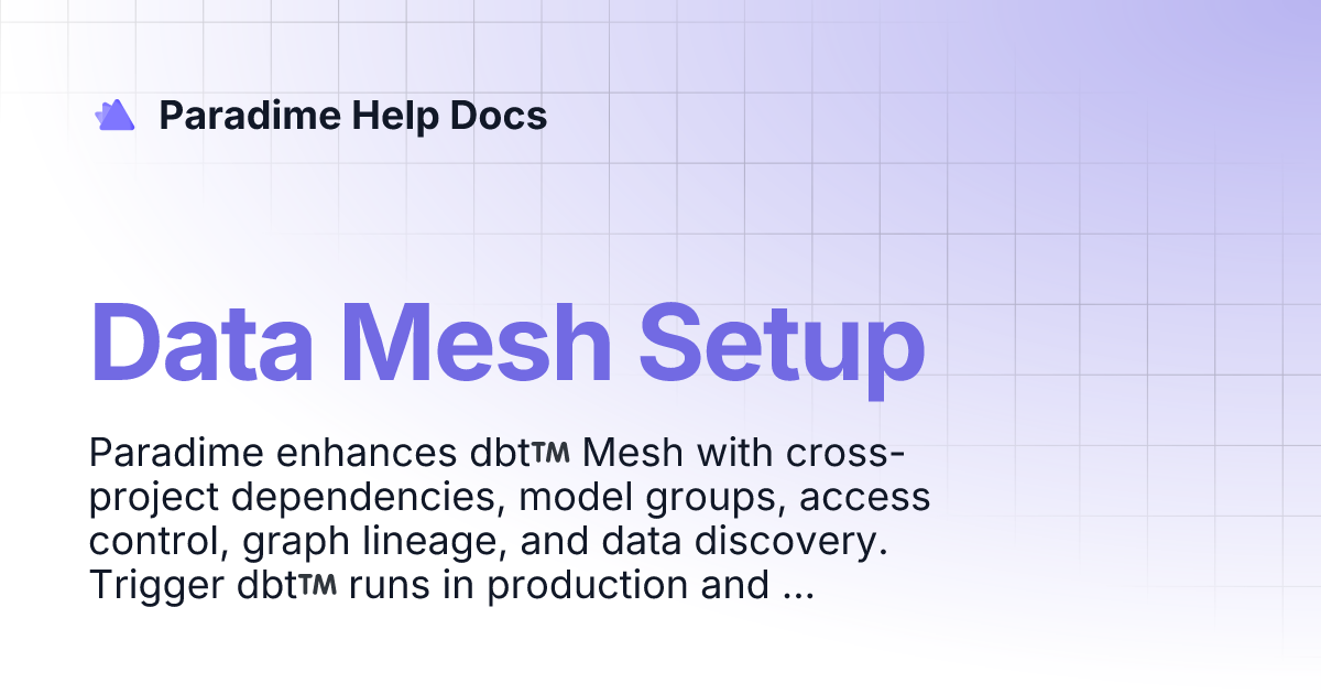 Data Mesh Setup | Paradime Help Docs
