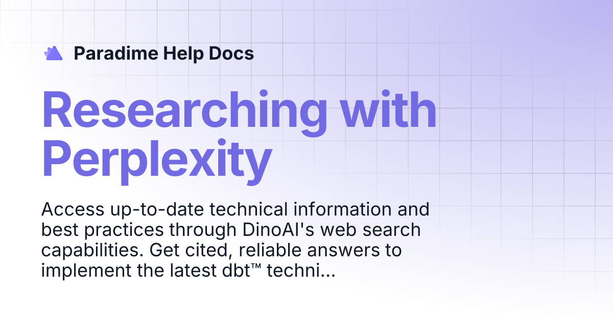 Researching with Perplexity | Paradime Help Docs