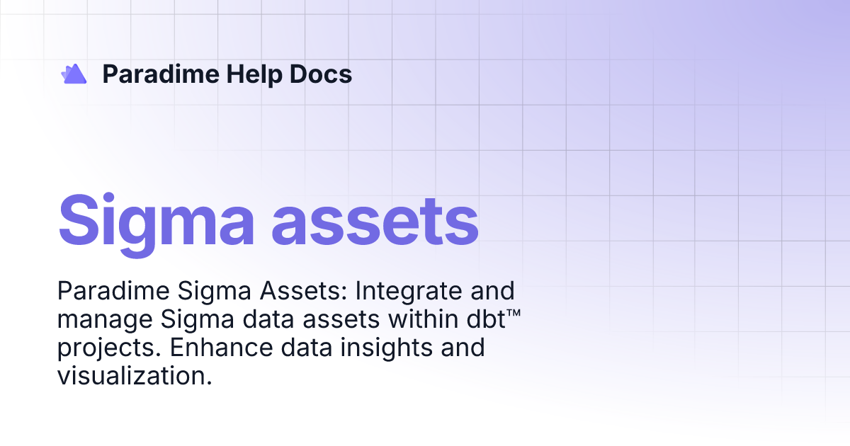 Sigma assets | Paradime Help Docs