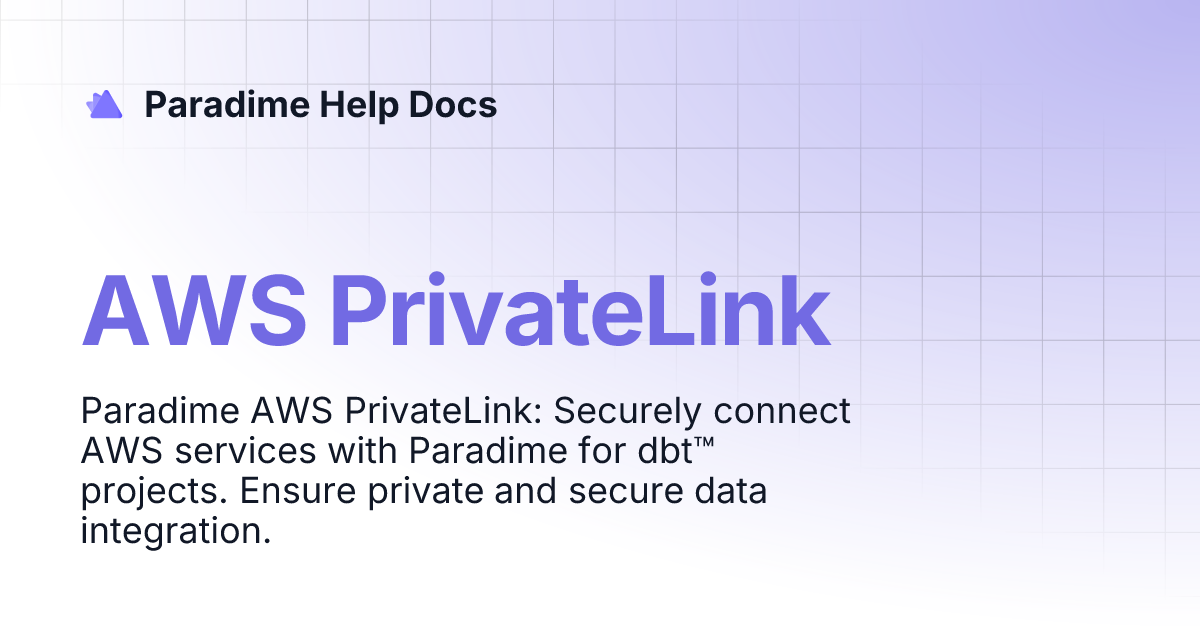 AWS PrivateLink | Paradime Help Docs