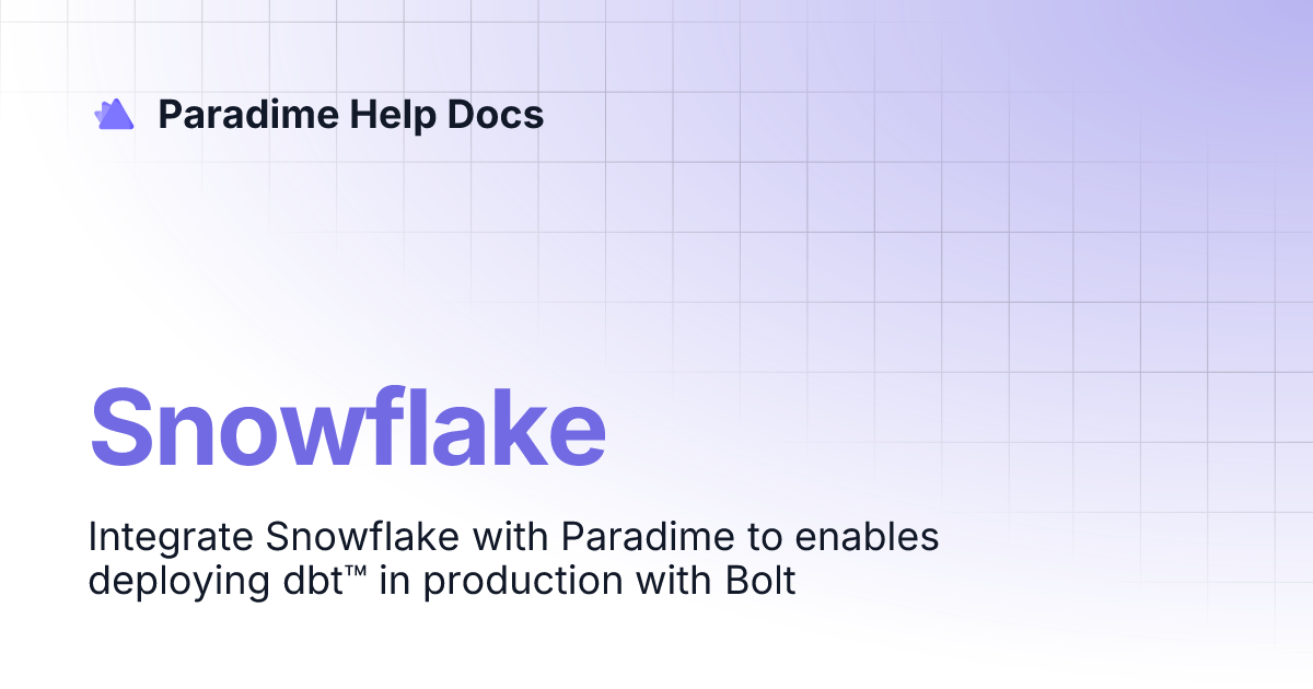Snowflake | Paradime Help Docs