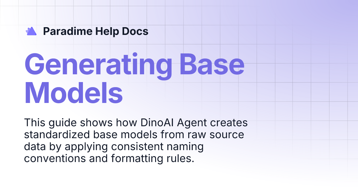 Generating Base Models | Paradime Help Docs