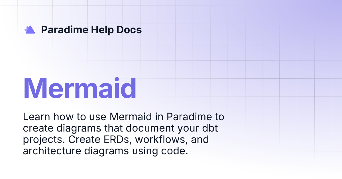 Mermaid | Paradime Help Docs