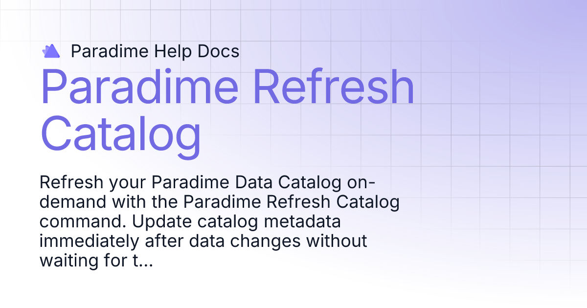 Paradime Refresh Catalog | Paradime Help Docs