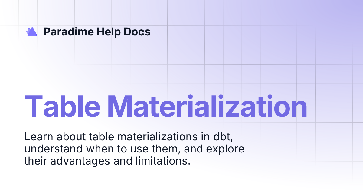 Table Materialization | Paradime Help Docs
