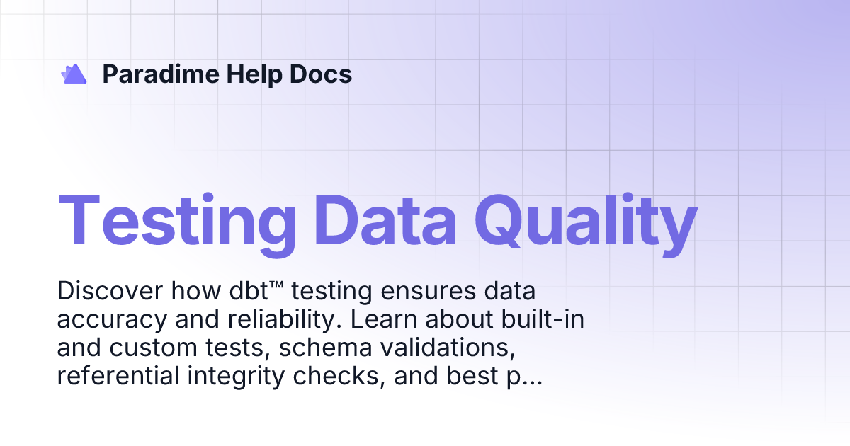 Testing Data Quality | Paradime Help Docs