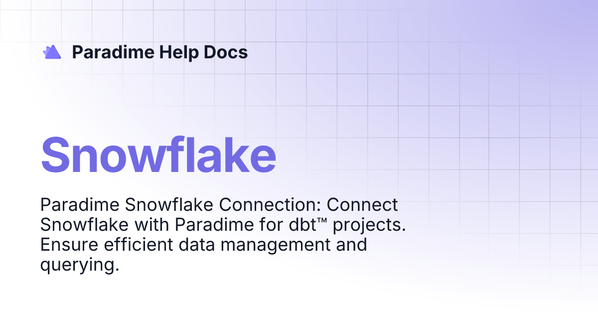 Snowflake | Paradime Help Docs
