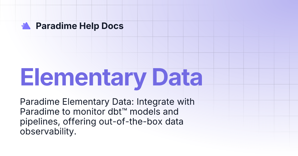 Elementary Data | Paradime Help Docs