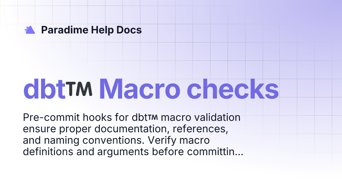 dbt™️ Macro checks | Paradime Help Docs